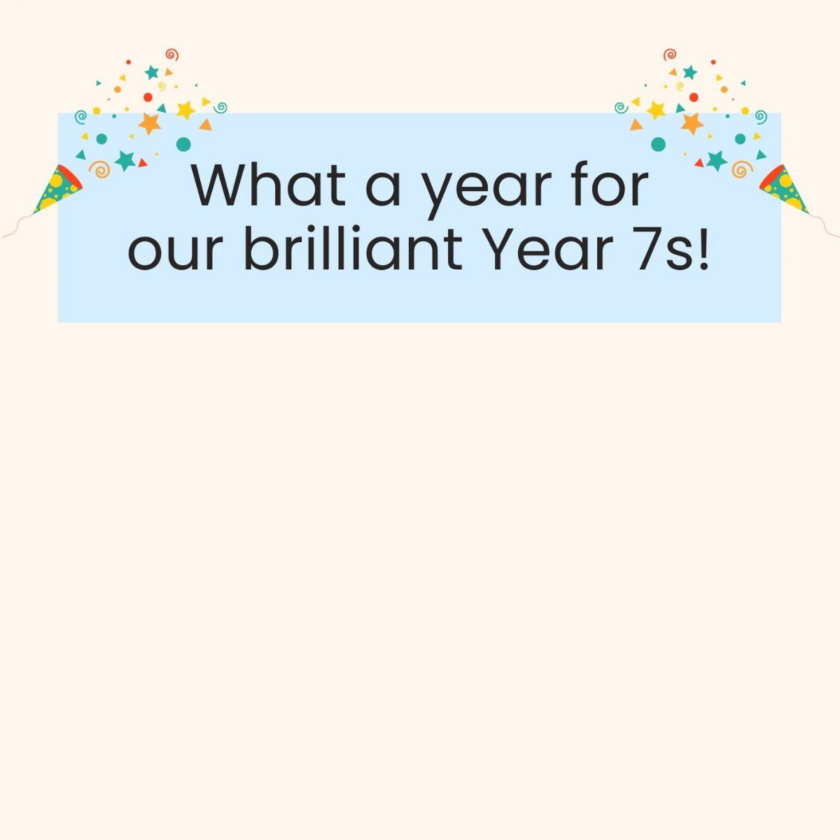 Bexley Grammar School - Well Done Year 7s!